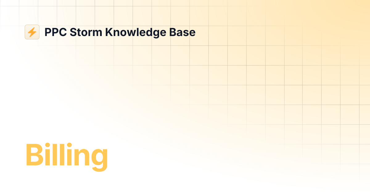Billing | PPC Storm Knowledge Base