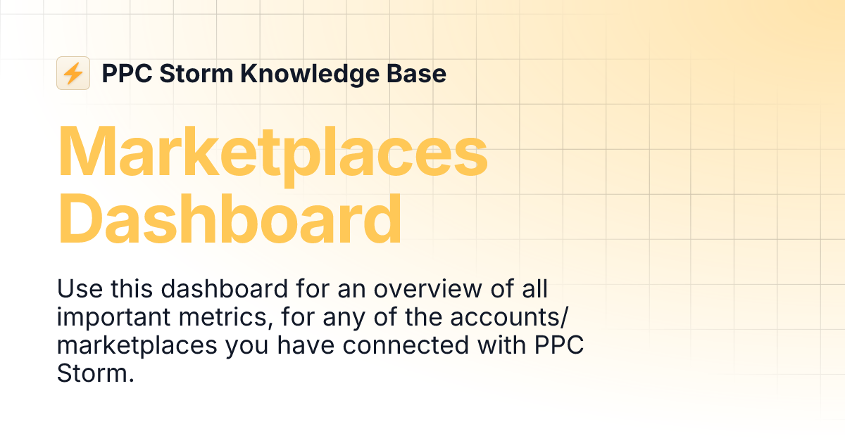 Marketplaces Dashboard | PPC Storm Knowledge Base