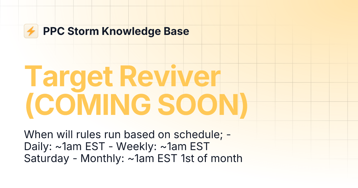 Target Reviver (COMING SOON) | PPC Storm Knowledge Base